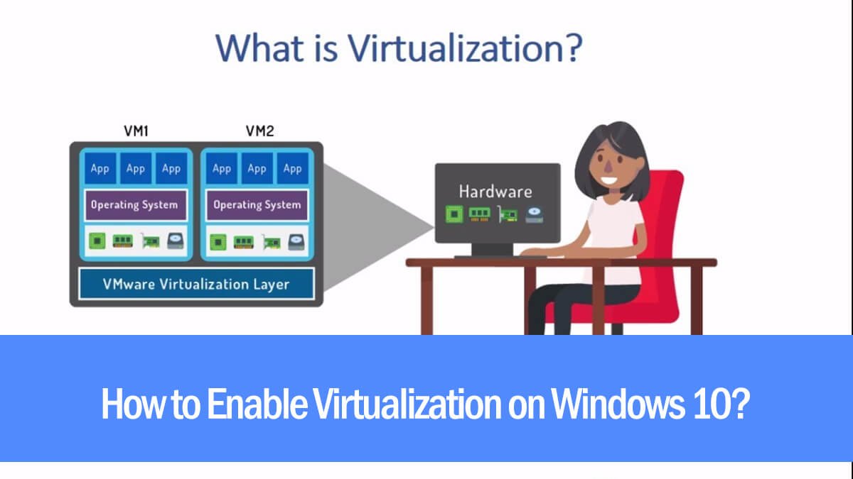 How to Enable Virtualization on Windows 10? – SoftRAR