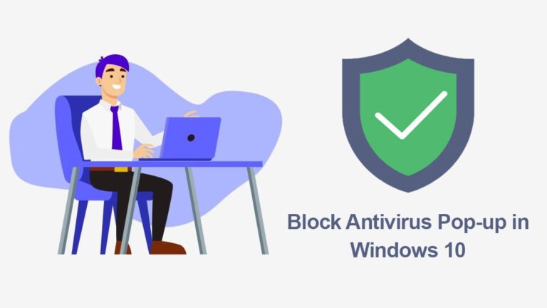 How to Block Antivirus Pop-ups in Windows 10? – SoftRAR