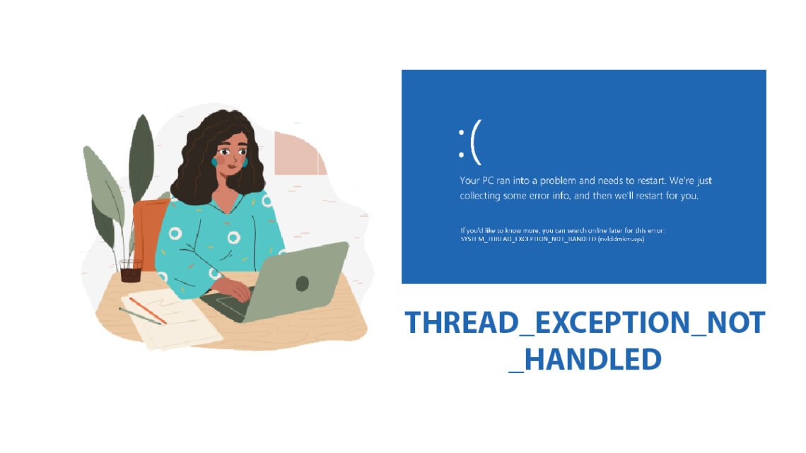 Finally Fixed: System Thread Exception Not Handled Error – SoftRAR